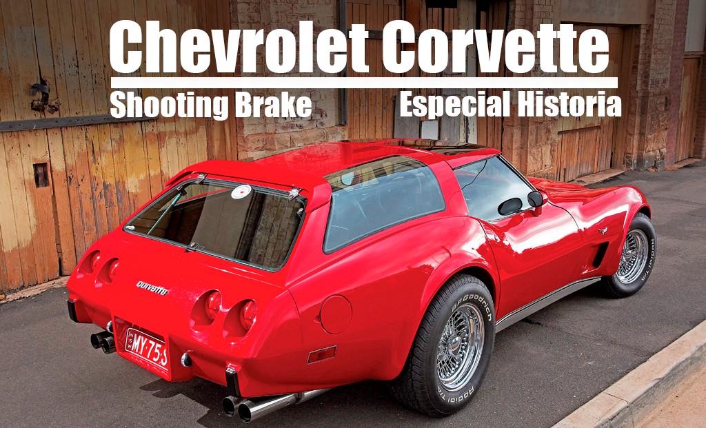 Chevrolet Corvette: Las raras variantes shooting brake de la historia ...